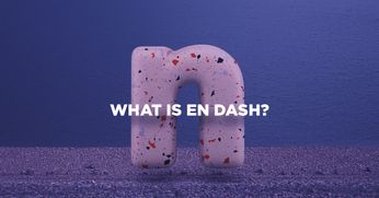 What is en dash, and how to use it? Rules and Examples