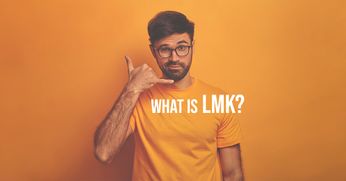 What is the Meaning of Lmk in Texting?