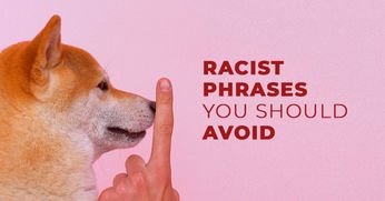 10 Racist Phrases and Words You Should Avoid