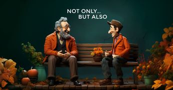 Rules and Examples of Using “Not Only But Also”