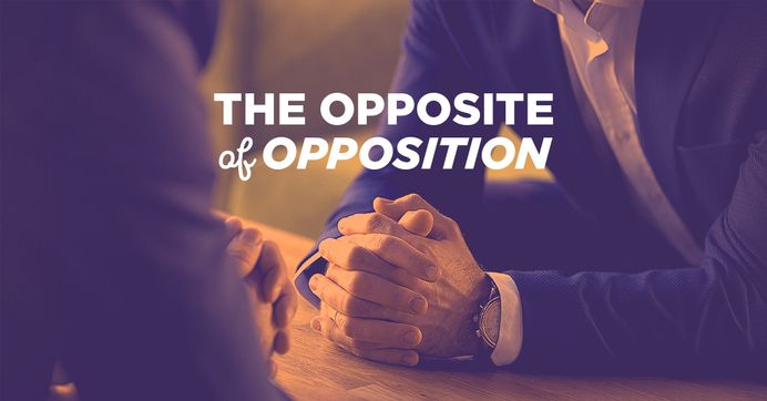 What is the Opposite of “Opposition”?