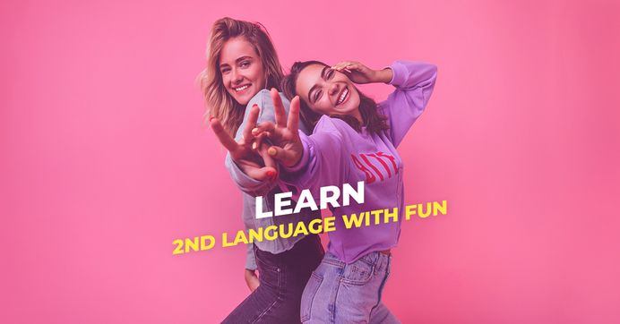 Learning a new language can be fun and effective at the same time