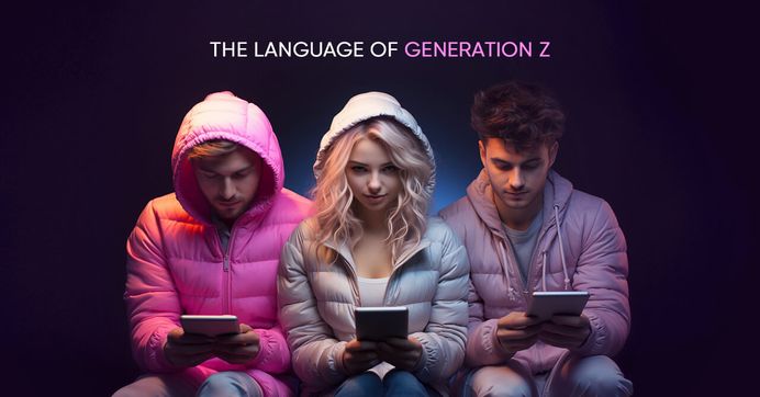 How Generation Z Changed the Language