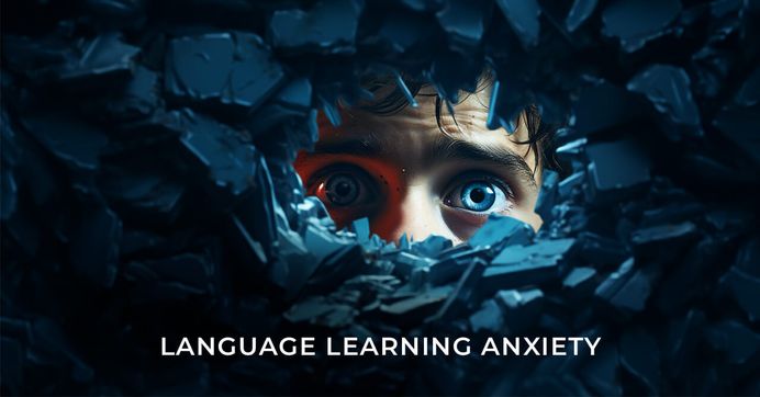 How to Combat Your Language Learning Anxiety